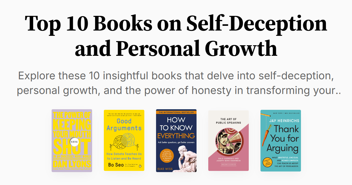 Top 10 Books on Self-Deception and Personal Growth | Summary & Audio