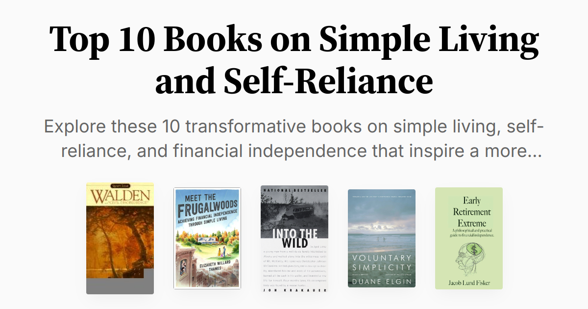Top 10 Books on Simple Living and Self-Reliance | Summary & Audio