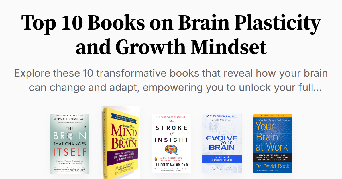 Top 10 Books on Brain Plasticity and Growth Mindset | Summary & Audio